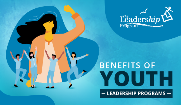 Benefits Of Youth Leadership Programs